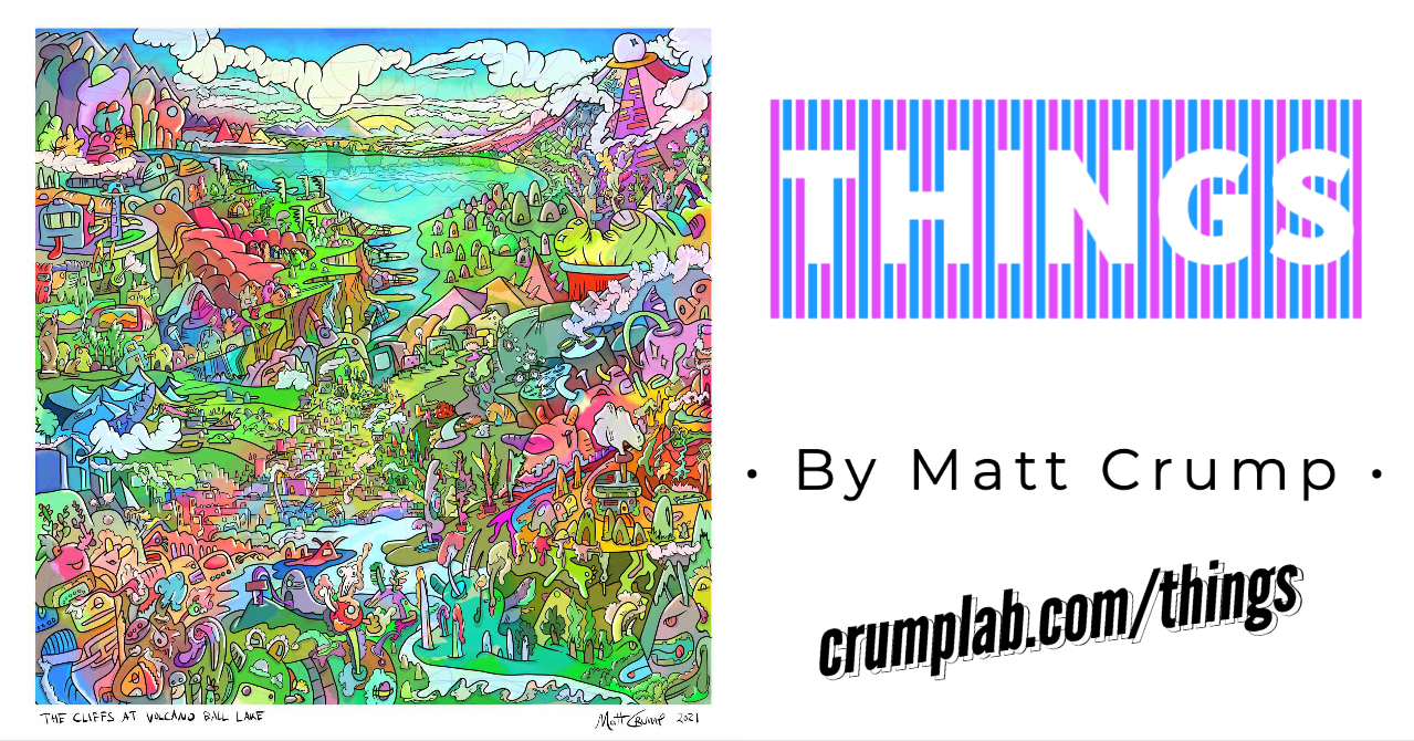 things by Matt Crump – things